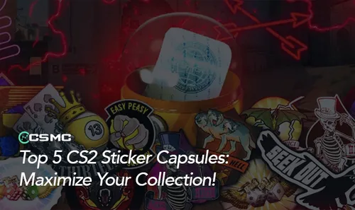 Which Sticker Capsules to Open in CS2? Top 5 Recommendations